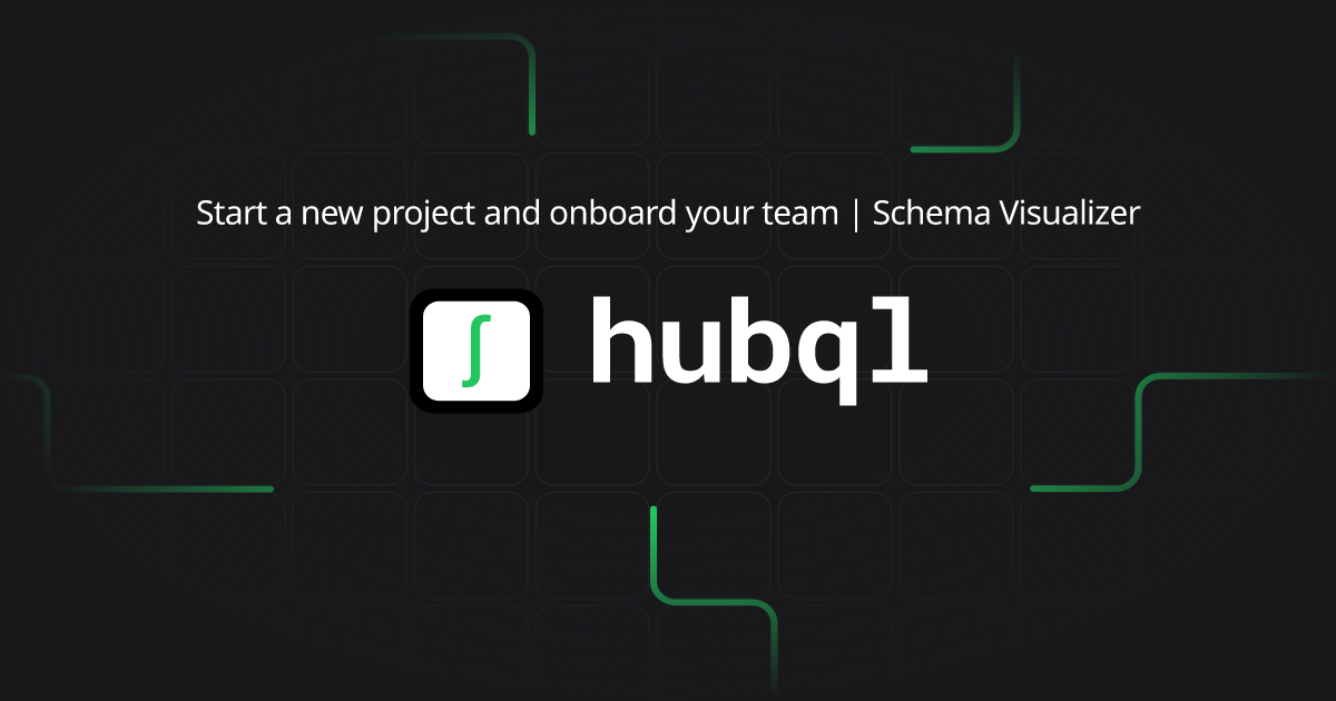 Start a new project and onboard your team | Schema Visualizer
